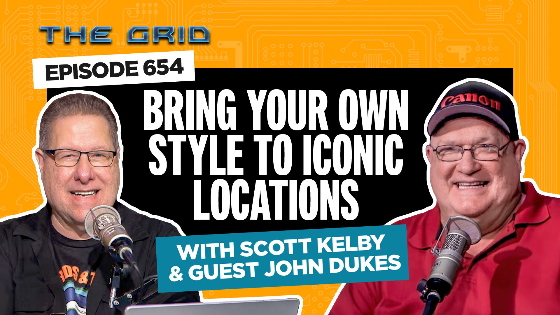 Bring Your Own Style To Iconic Locations with Scott Kelby & John Dukes ...